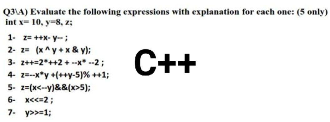 Solved Q3\A) Evaluate the following expressions with | Chegg.com