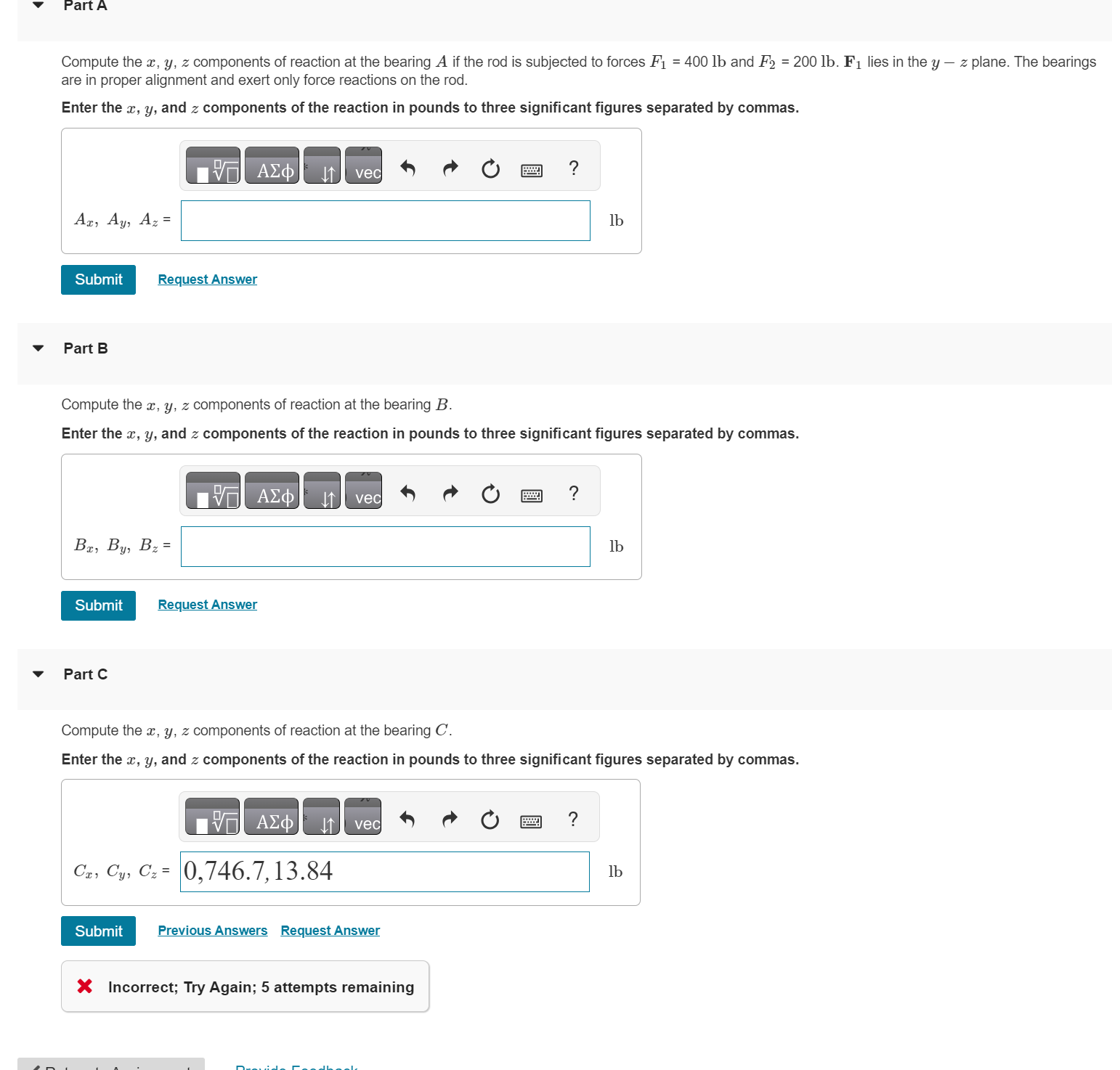 Solved Part ACompute the x , y , z components of reaction | Chegg.com