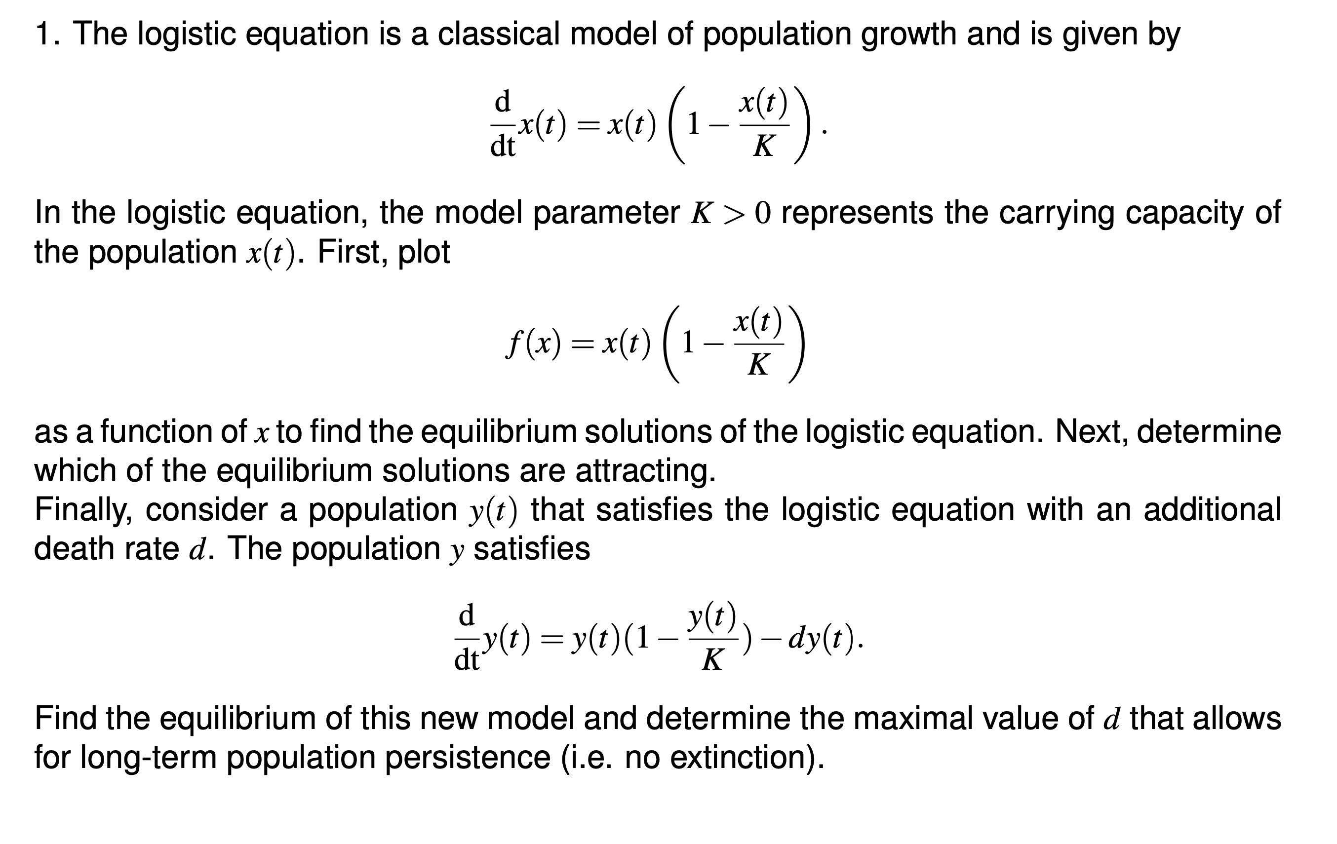 Solved The logistic equation is a classical model of | Chegg.com