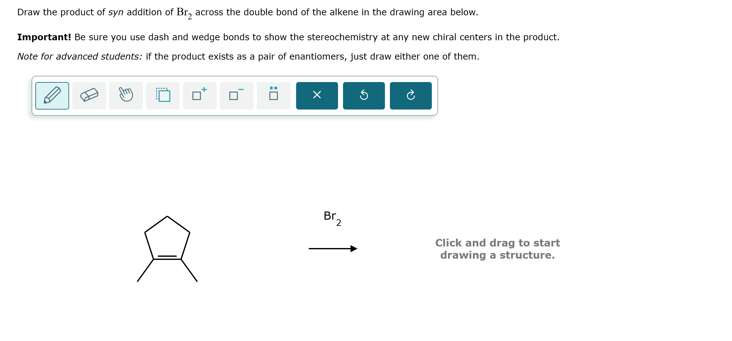 Solved Draw the product of syn addition of Br_(2) ﻿across | Chegg.com