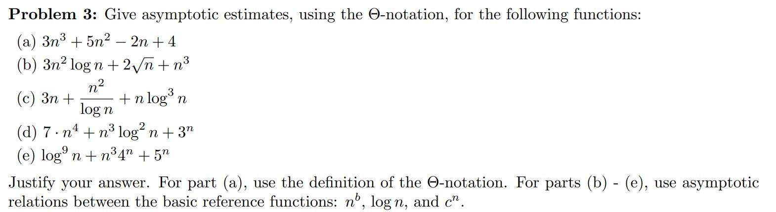 Solved Problem 3 Give Asymptotic Estimates Using The