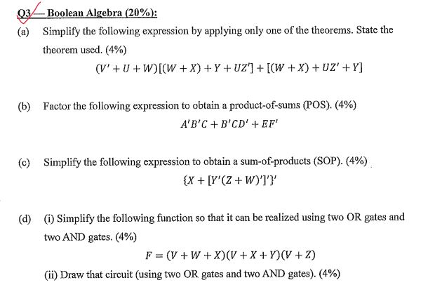 Solved Q3 Boolean Algebra 20 A Simplify The Following 
