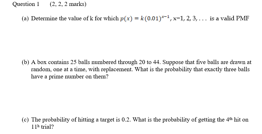 Solved Question 1 (2, 2, 2 marks) (a) Determine the value of | Chegg.com