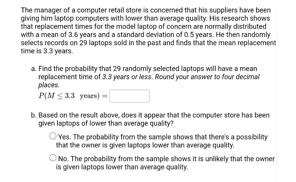 Solved The manager of a computer retail store is concerned | Chegg.com