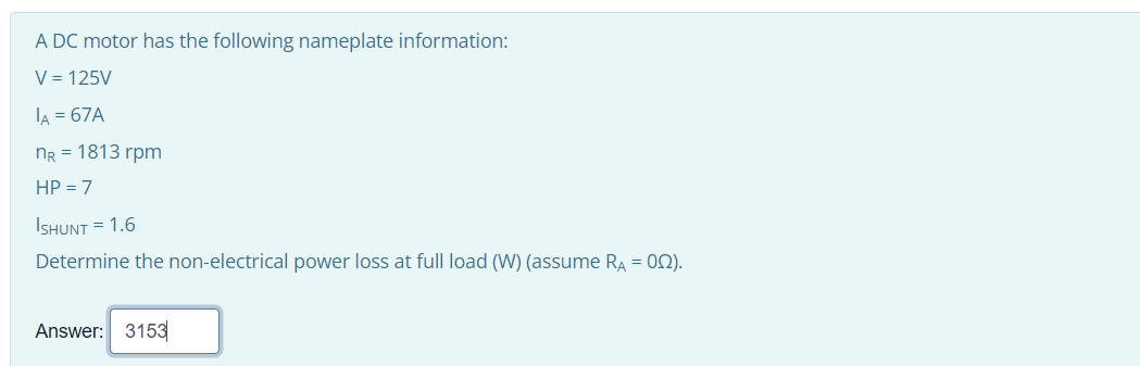 Solved I attempted to Calculate Pmechanical. Ra=0, therefore | Chegg.com