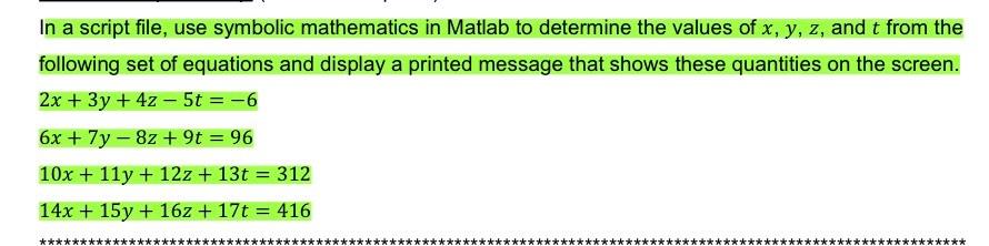 Solved In a script file, use symbolic mathematics in Matlab | Chegg.com