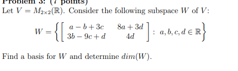 Solved леп points Let V = M2x2(R). Consider the following | Chegg.com