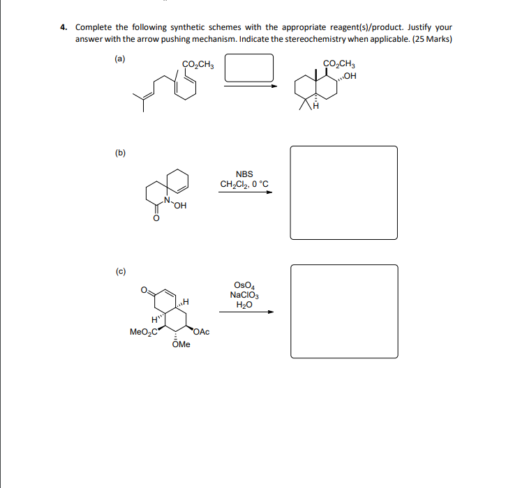 Solved 4. Complete the following synthetic schemes with the | Chegg.com