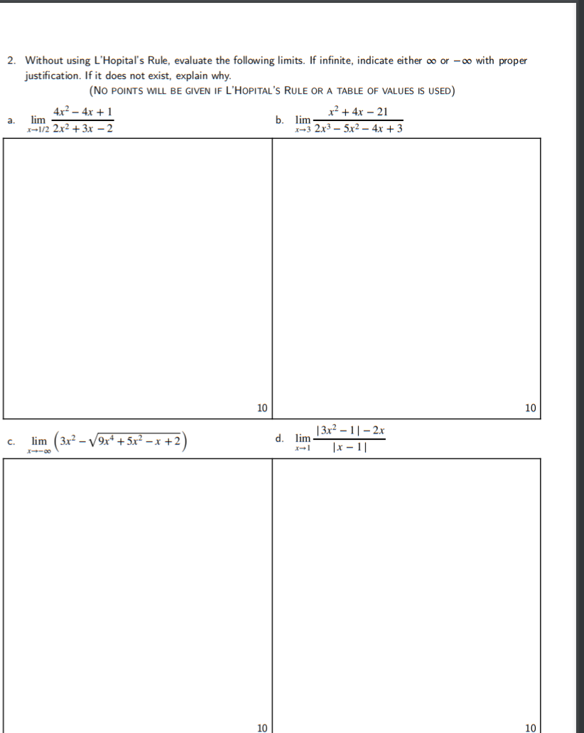 Solved 2. Without using L'Hopital's Rule, evaluate the | Chegg.com