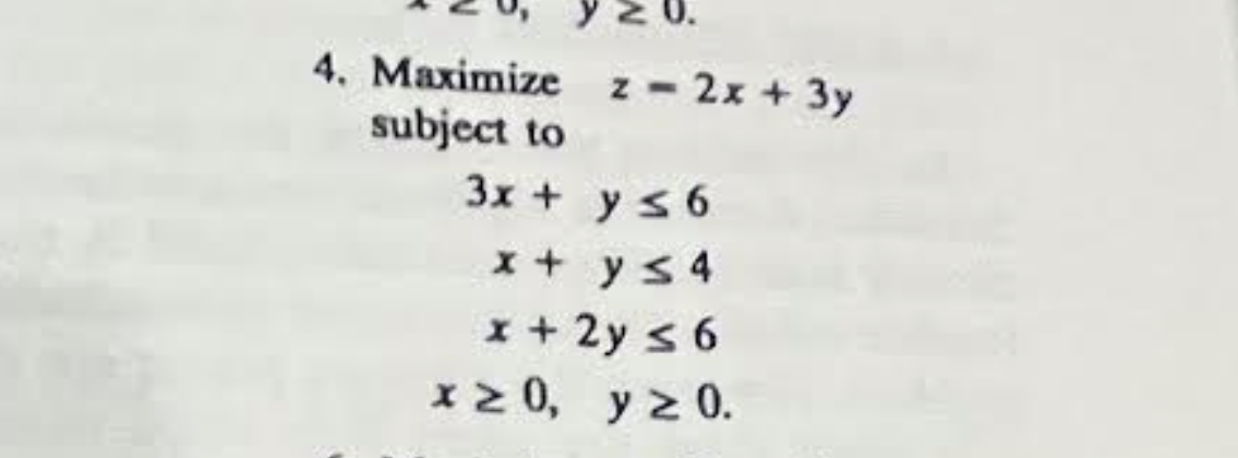 Solved Aximize Z−2x 3y Bject To 3x Y≤6x Y≤4x 2y≤6x≥0 Y≥0