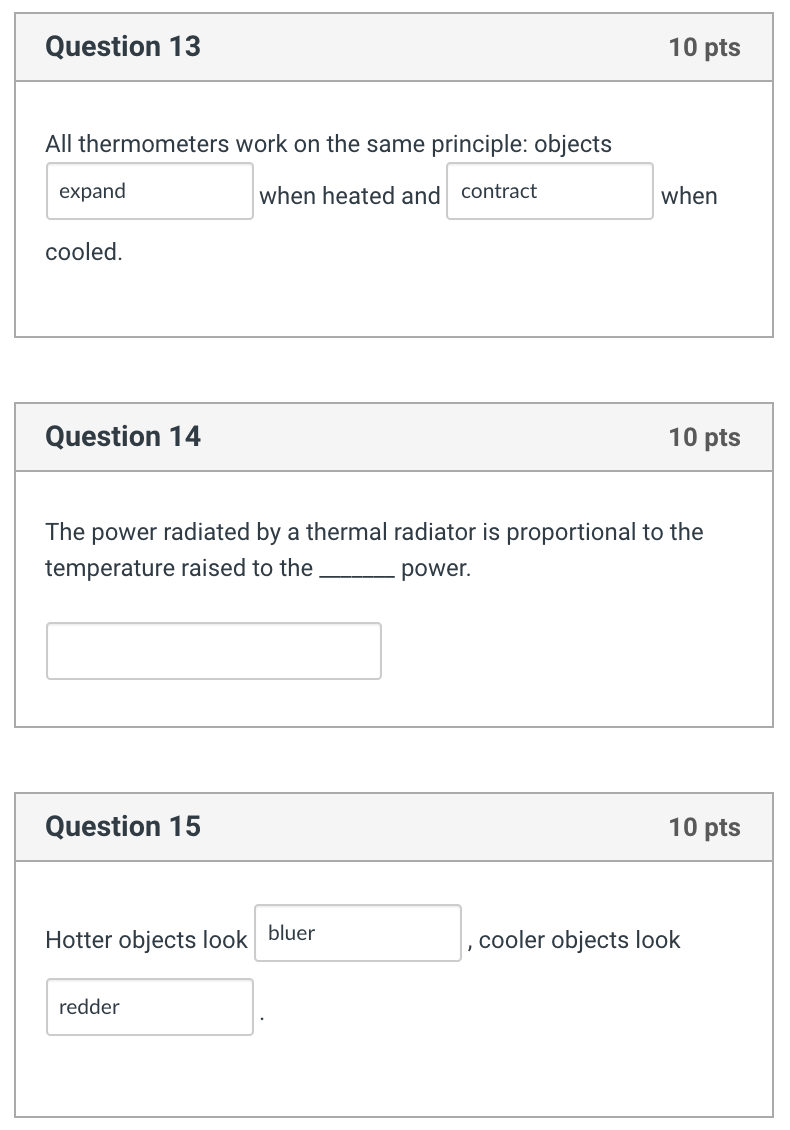 Solved Question 13 10 pts All thermometers work on the same | Chegg.com