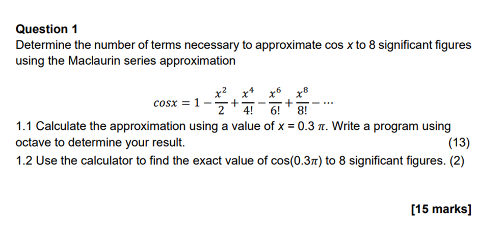 Solved Question 1 Determine The Number Of Terms Necessary To