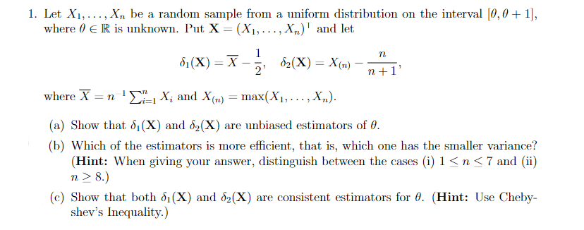 Solved Let X1,…,Xn be a random sample from a uniform | Chegg.com