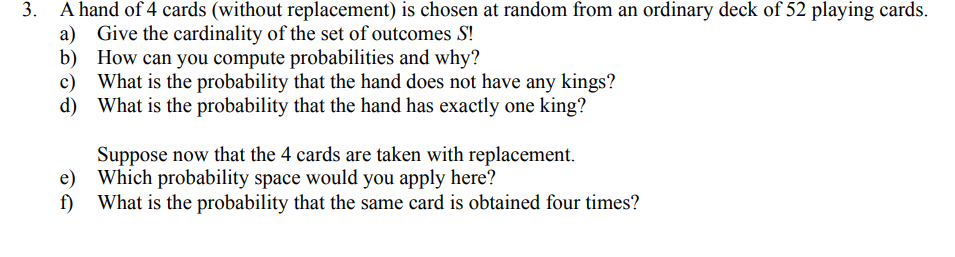 Solved 3. A hand of 4 cards (without replacement) is chosen | Chegg.com