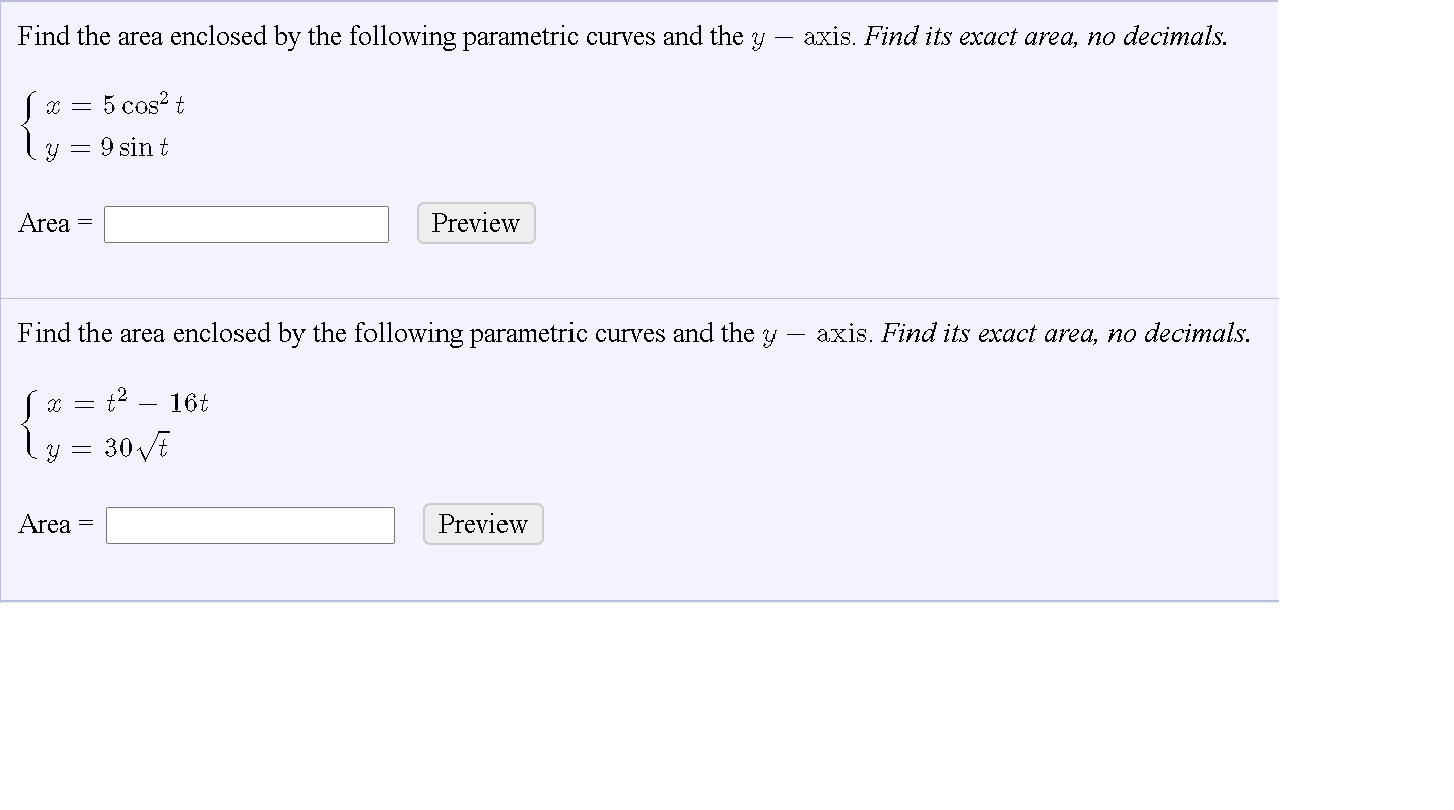 Solved Find the area enclosed by the following parametric | Chegg.com