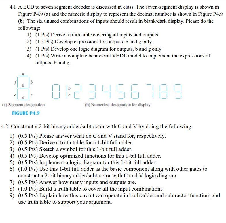 Solved 41 A Bcd To Seven Segment Decoder Is Discussed In 