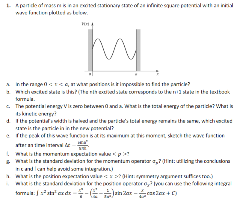 Solved 1. A particle of mass m is in an excited stationary | Chegg.com