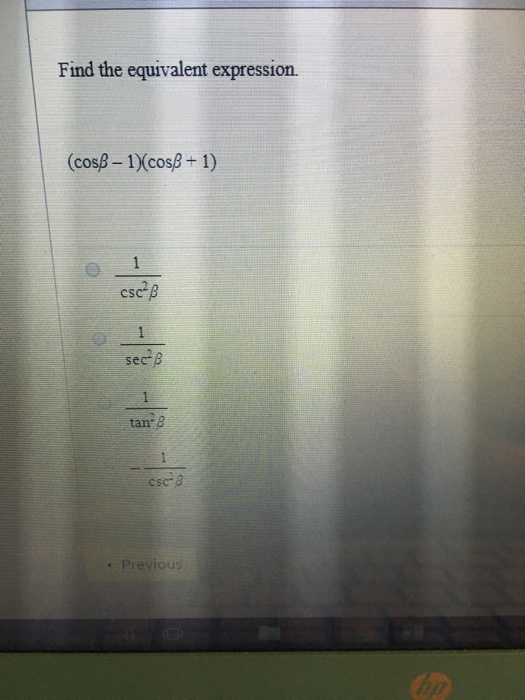 Solved Find the equivalent expression. (cosB-1 cosB+ 1) sec | Chegg.com