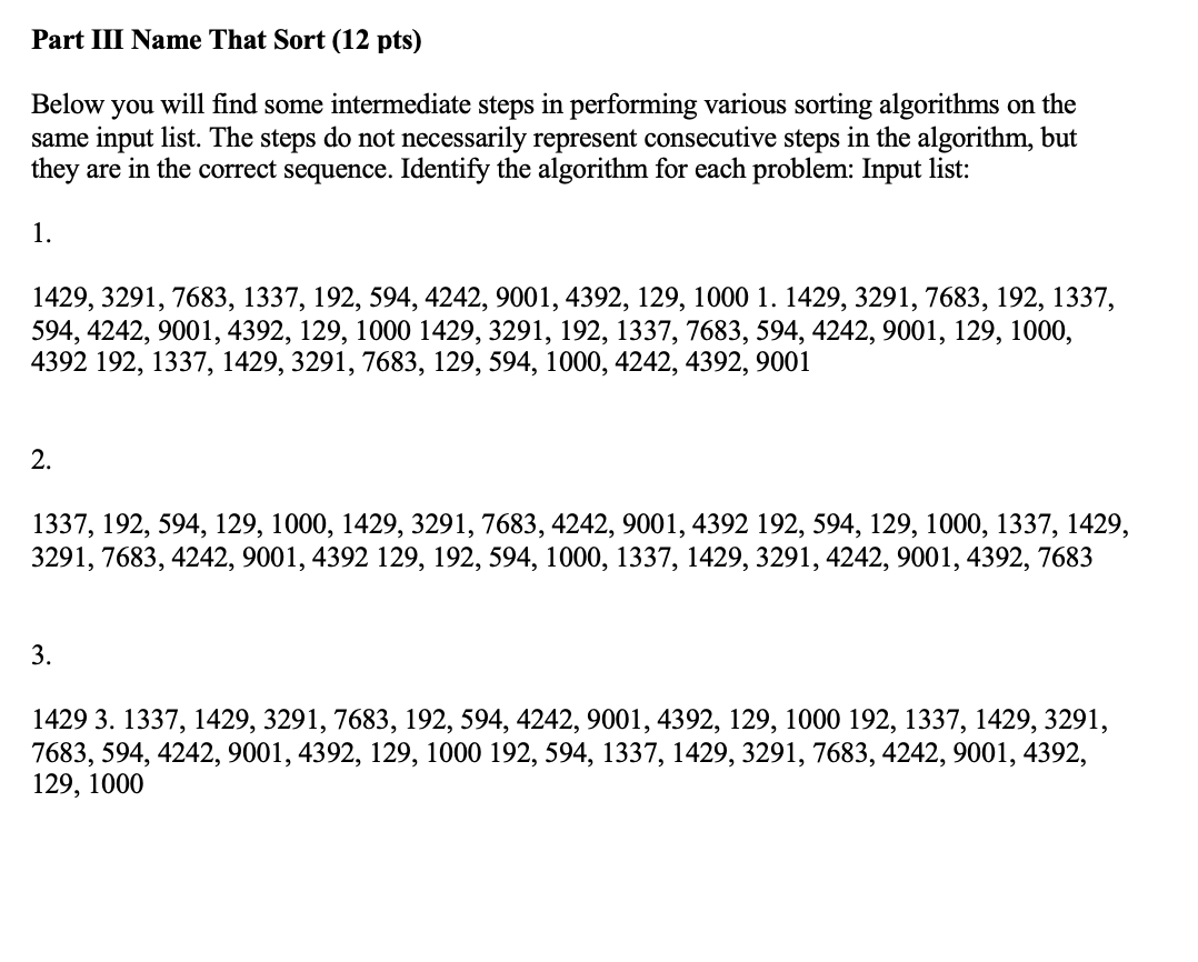 Solved Part III Name That Sort (12 pts) Below you will find | Chegg.com