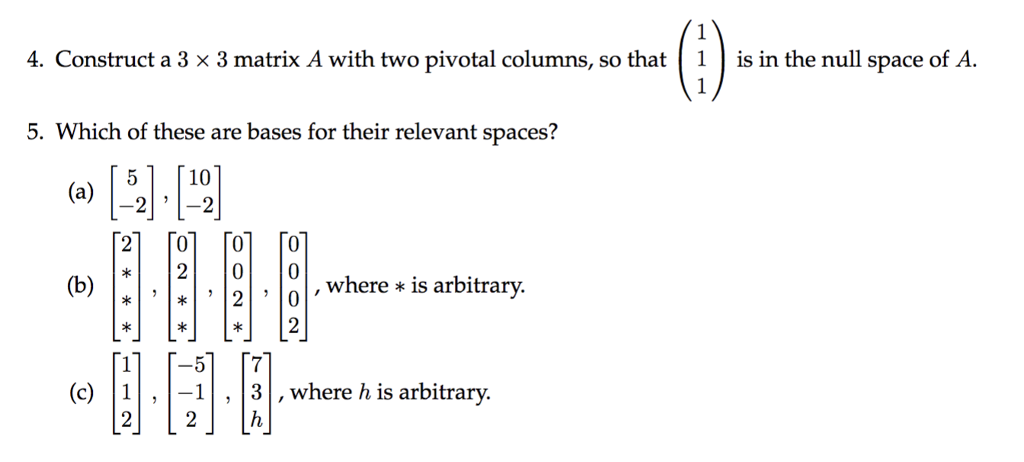 Solved 4. Construct a 3 × 3 matrix A with two pivotal | Chegg.com