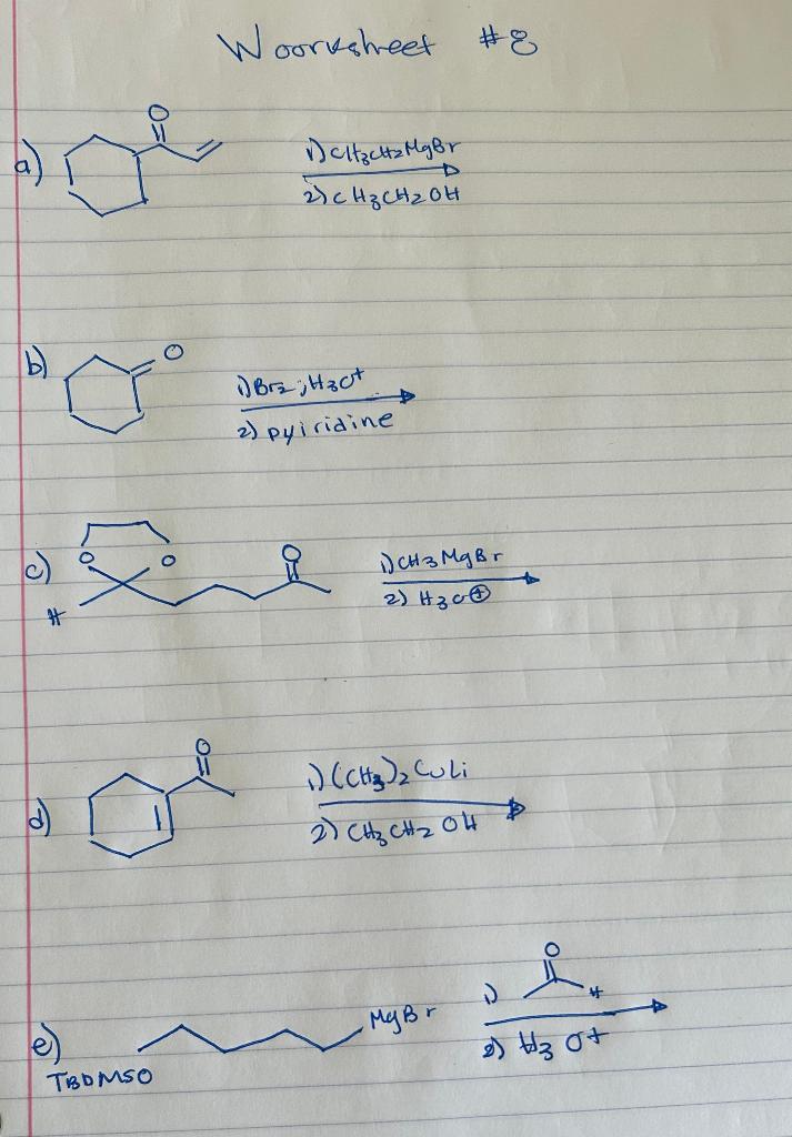 Solved Worvisheet \#8 TBDMSO | Chegg.com