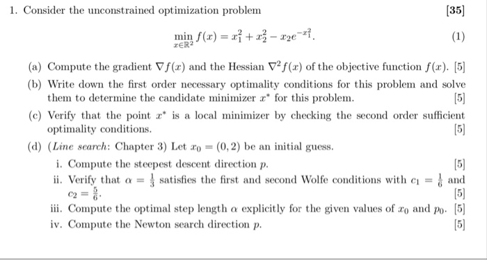Solved 1. Consider the unconstrained optimization problem | Chegg.com