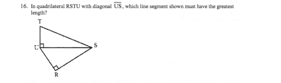Solved 16. In quadrilateral RSTU with diagonal US, which | Chegg.com
