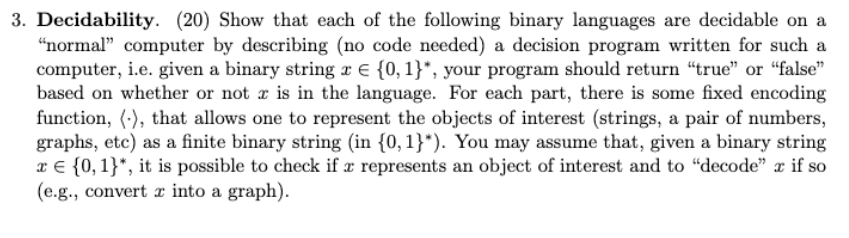 Solved 3. Decidability. (20) Show that each of the following | Chegg.com