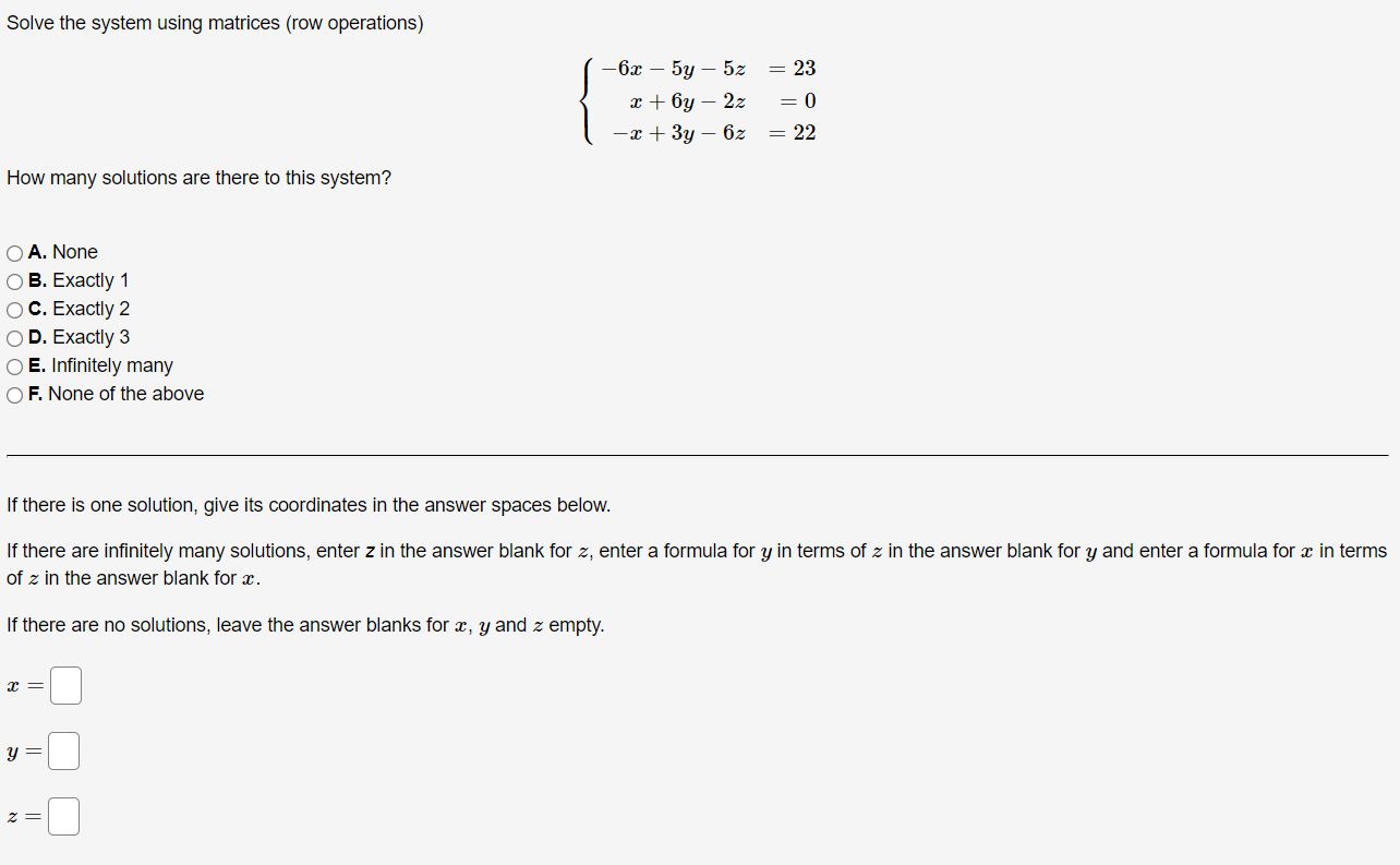Solved Solve the system using matrices (row operations) — бх | Chegg.com