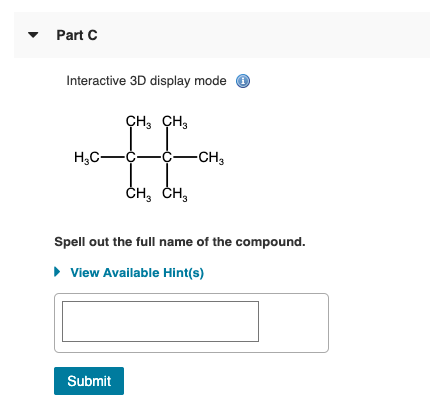 Solved Part A Interactive 3D display mode i CH . HC- -C-CH3 | Chegg.com