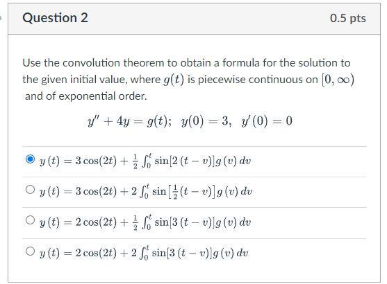 Use The Convolution Theorem To Obtain A Formula For 