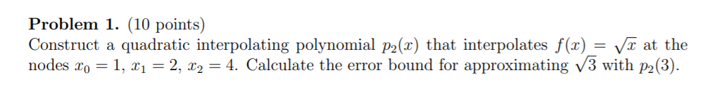 Solved Problem 1. (10 points) Construct a quadratic | Chegg.com