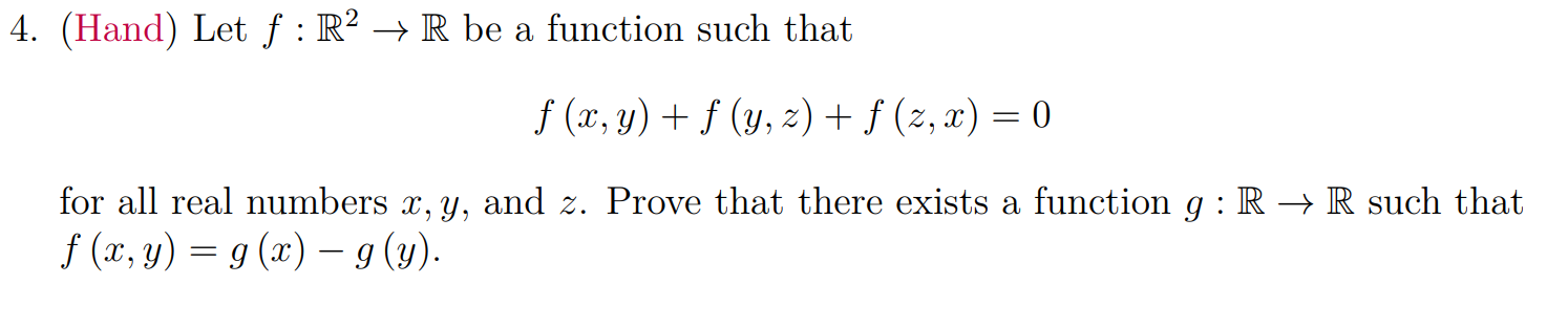 Solved 4. (Hand) Let f:R2→R be a function such that | Chegg.com