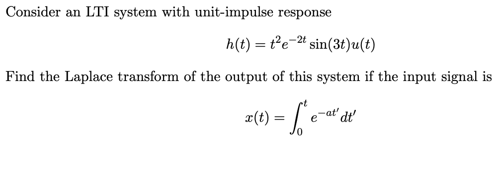 Solved Consider an LTI system with unit-impulse response | Chegg.com