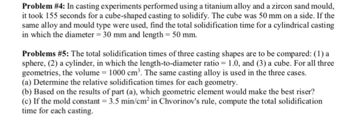 Solved Problem #4: In casting experiments performed using a | Chegg.com