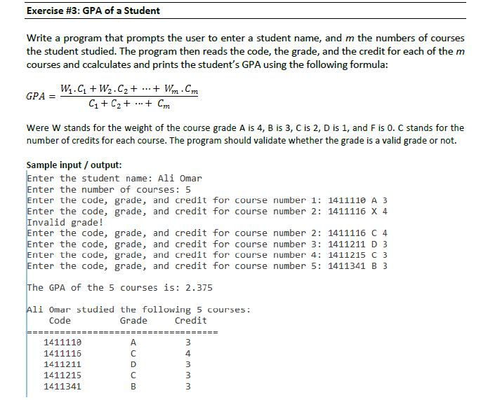 Solved Exercise #3: GPA of a Student Write a program that | Chegg.com