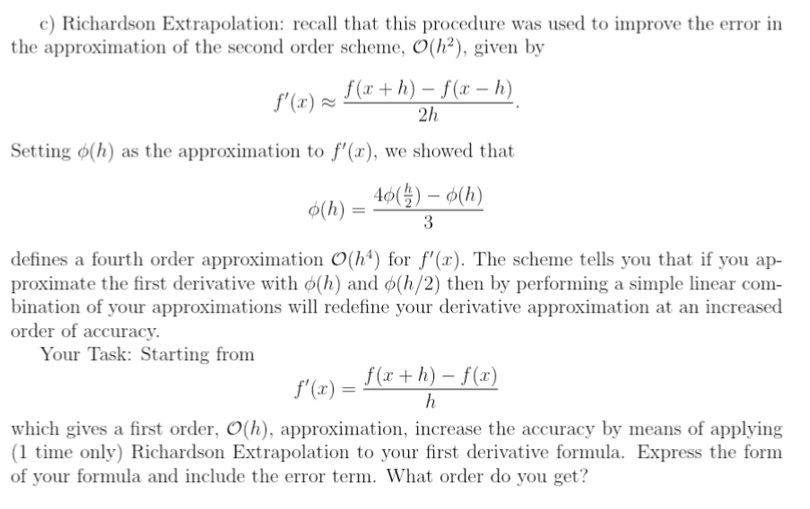 Solved c) Richardson Extrapolation: recall that this | Chegg.com