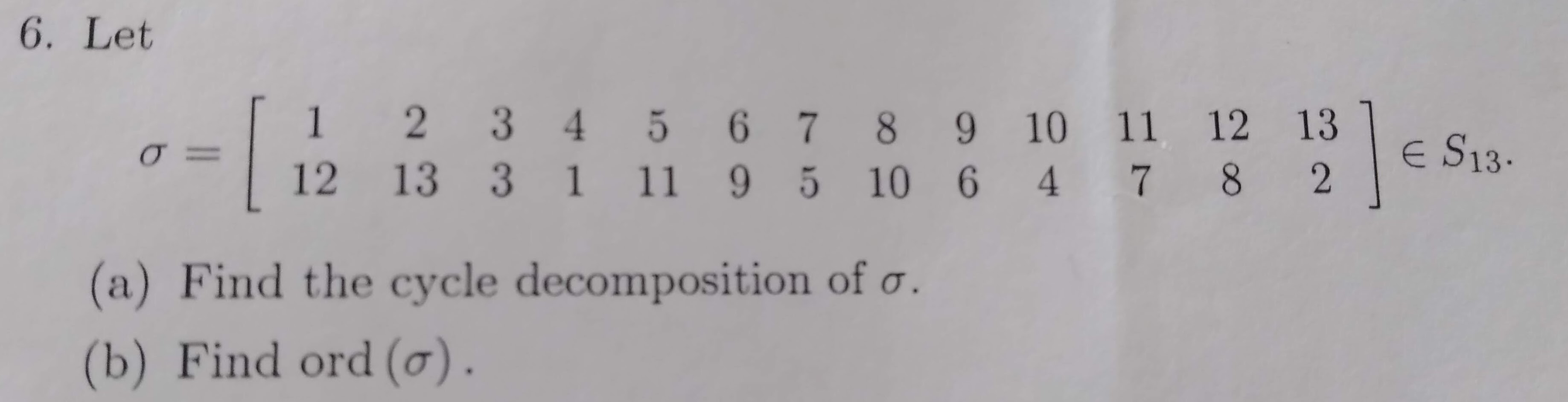 Solved 6. Let o 1 2 3 4 5 6 7 8 9 10 11 12 13 12 13 3 1 11 9 | Chegg.com