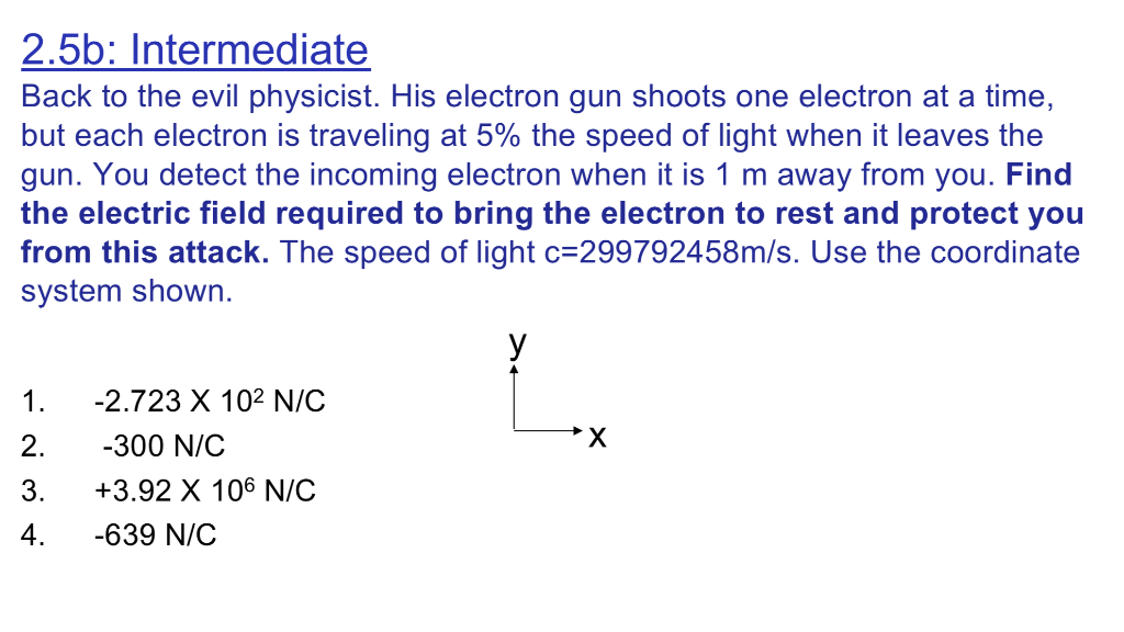 Solved 2.5b: Intermediate Back to the evil physicist. His | Chegg.com