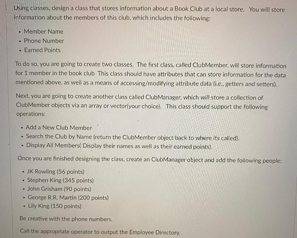 Solved Using classes, design a class that stores information | Chegg.com