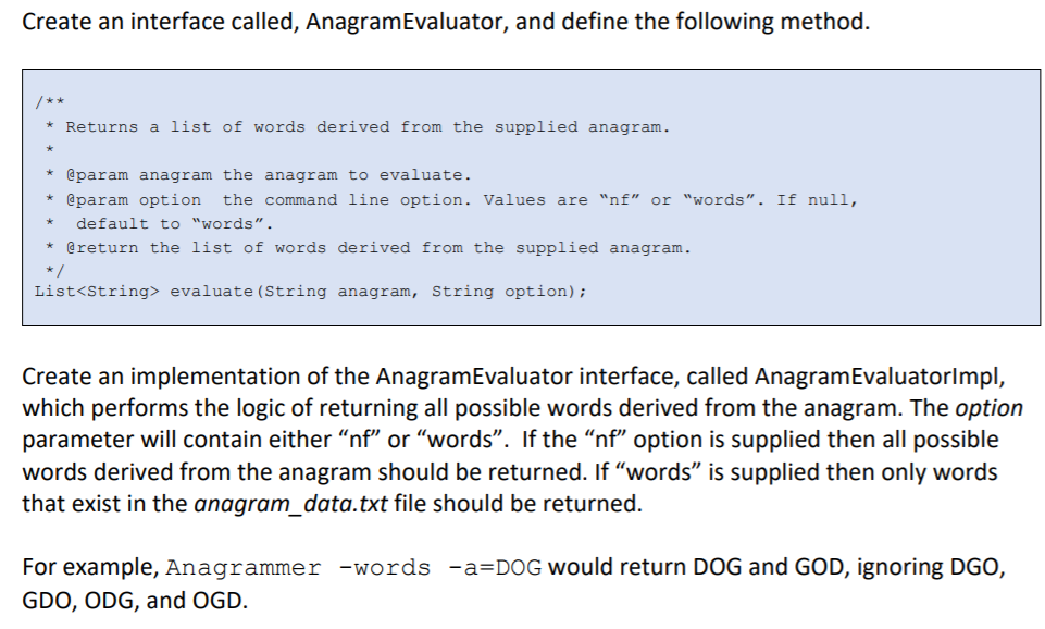 Solved Create an interface called, AnagramEvaluator, and | Chegg.com