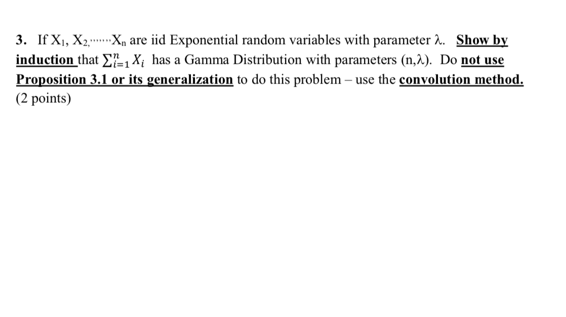 Solved 3. If X1, X2,...Xn are iid Exponential random | Chegg.com