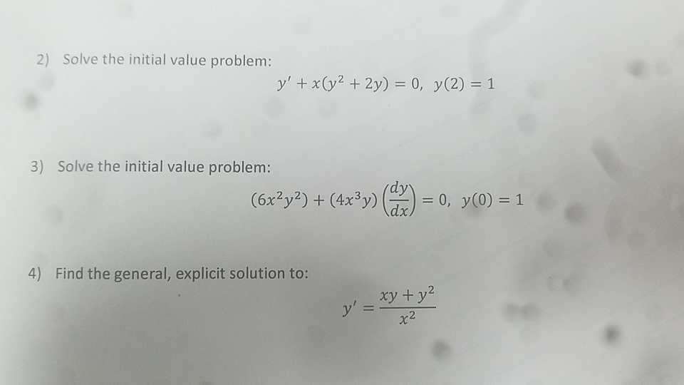 Solved 2) Solve the initial value problem: y' + x(y2 + 2y) = | Chegg.com
