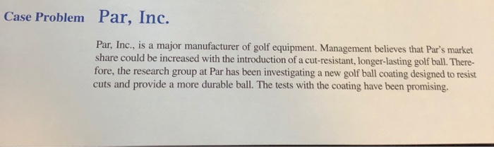 Solved Case Problem Par, Inc. Par, Inc., is a major | Chegg.com