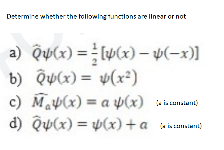 Solved Determine whether the following functions are linear | Chegg.com