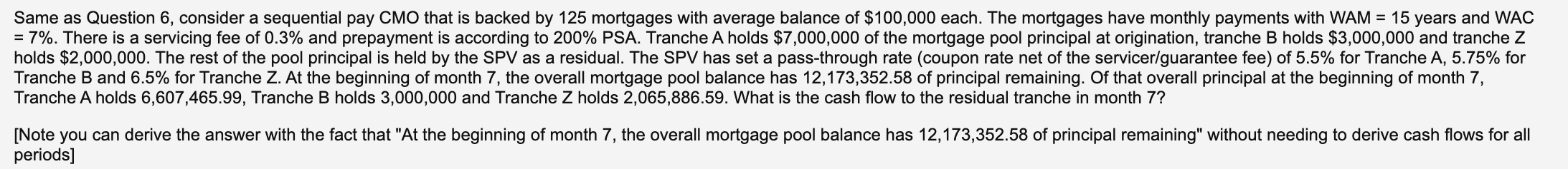 Same as Question 6, consider a sequential pay CMO | Chegg.com