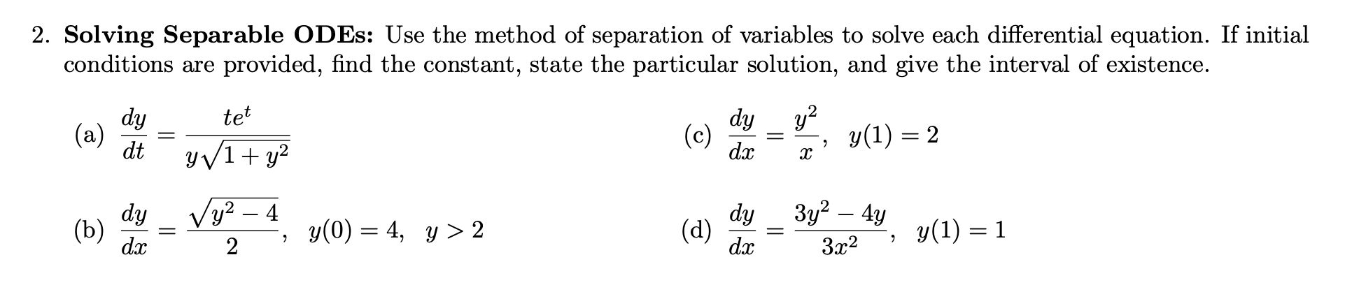 Solved 2 Solving Separable Odes Use The Method Of