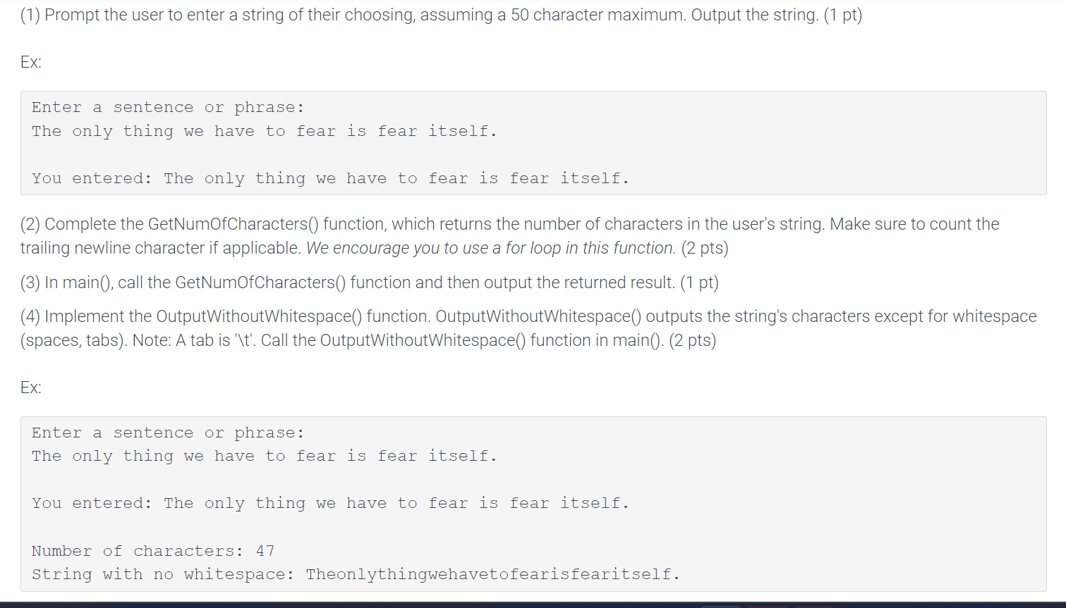 Solved in C language(1) ﻿Prompt the user to enter a string | Chegg.com