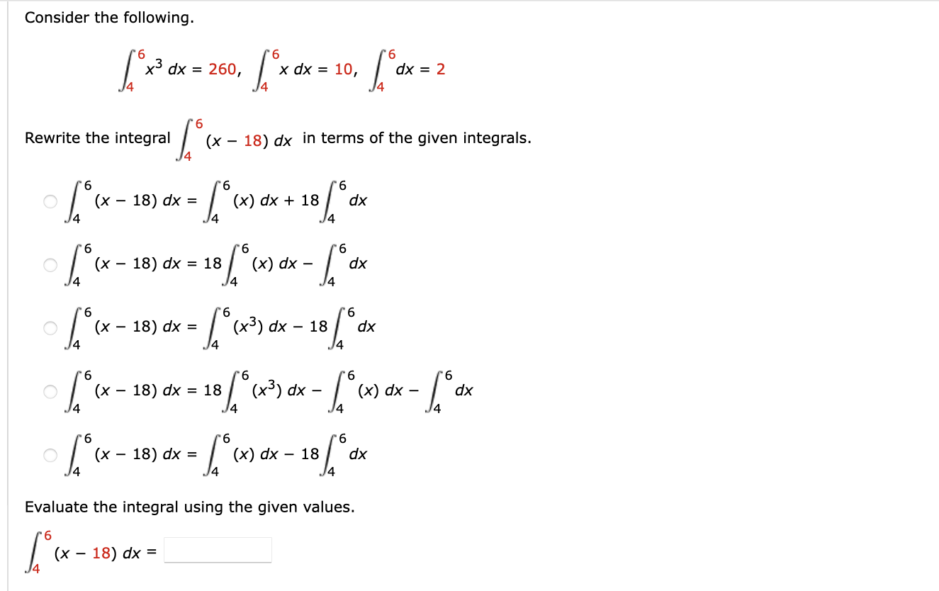 Solved Consider the following. ∫46x3dx=260,∫46xdx=10,∫46dx=2 | Chegg.com