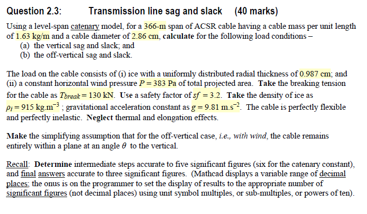 Solved Question 2.3: Transmission line sag and slack (40 | Chegg.com